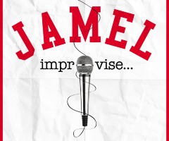 Jamel Improvise - Du 22/11/2016 au 24/11/2016 - Marseille - Frequence ...