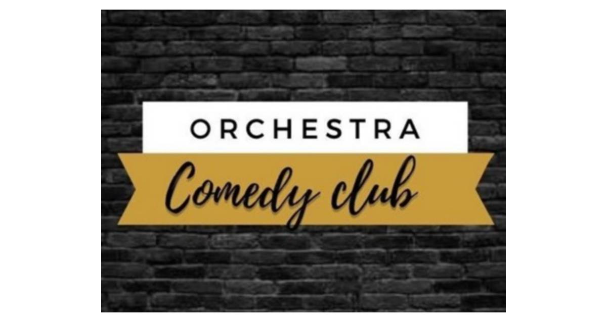 Orchestra Comedy Club - 13/05/2023 - Marseille - Frequence-sud.fr