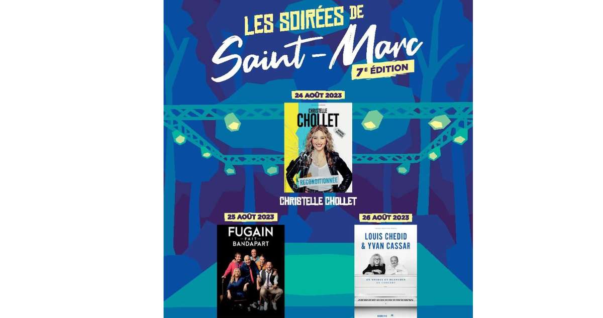 Les soirées de Saint-Marc avec Christelle Chollet, Michel Fugain, Louis ...