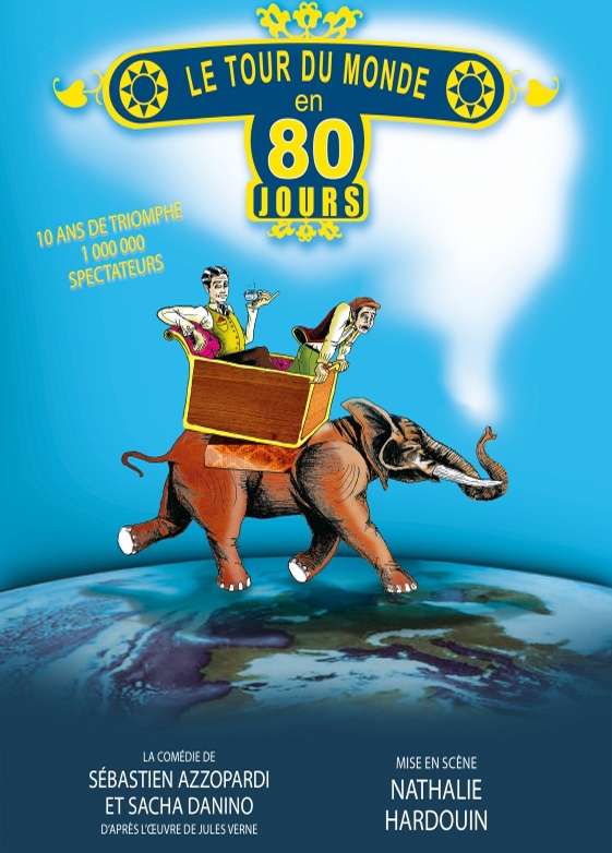 Le tour du monde en 80 jours - Du 05/01/2024 au 27/01/2024 - Cabriès ...